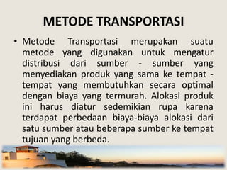 4. metode transportasi | PPTX