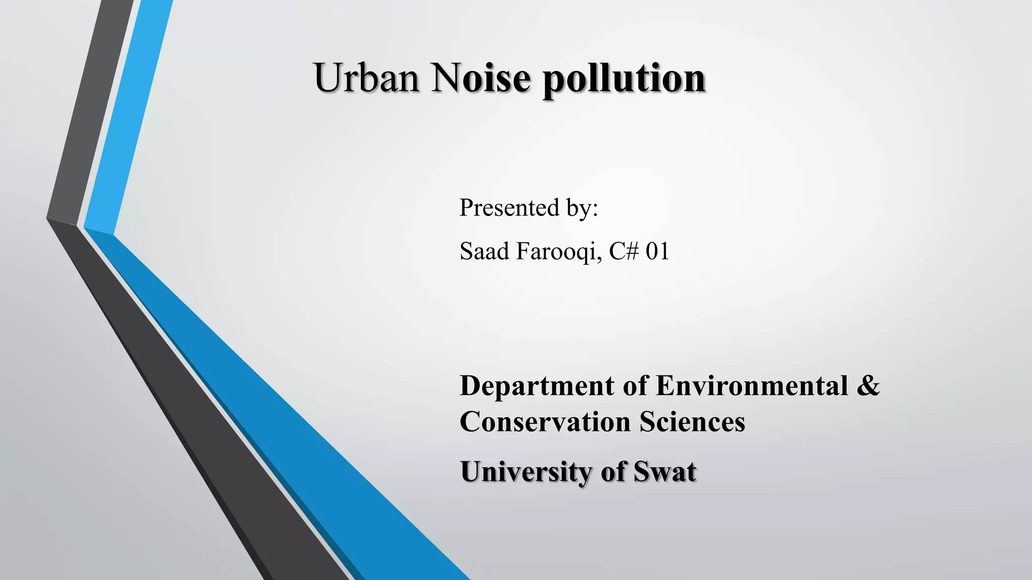 Urban noise pollution | PPTX