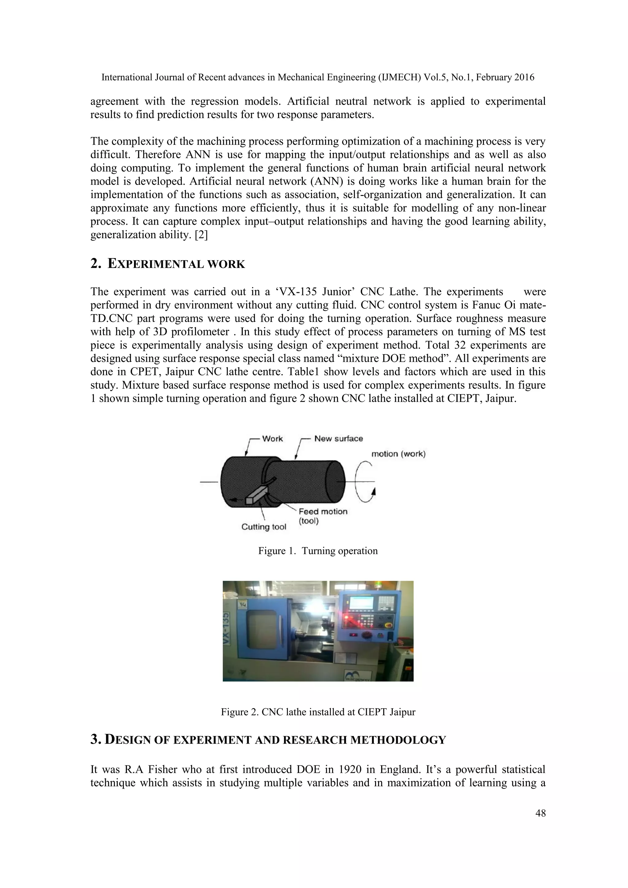 INFLUENCE OF PROCESS PARAMETERS ON SURFACE ROUGHNESS AND MATERIAL REMOVAL RATE DURING TURNING IN ...