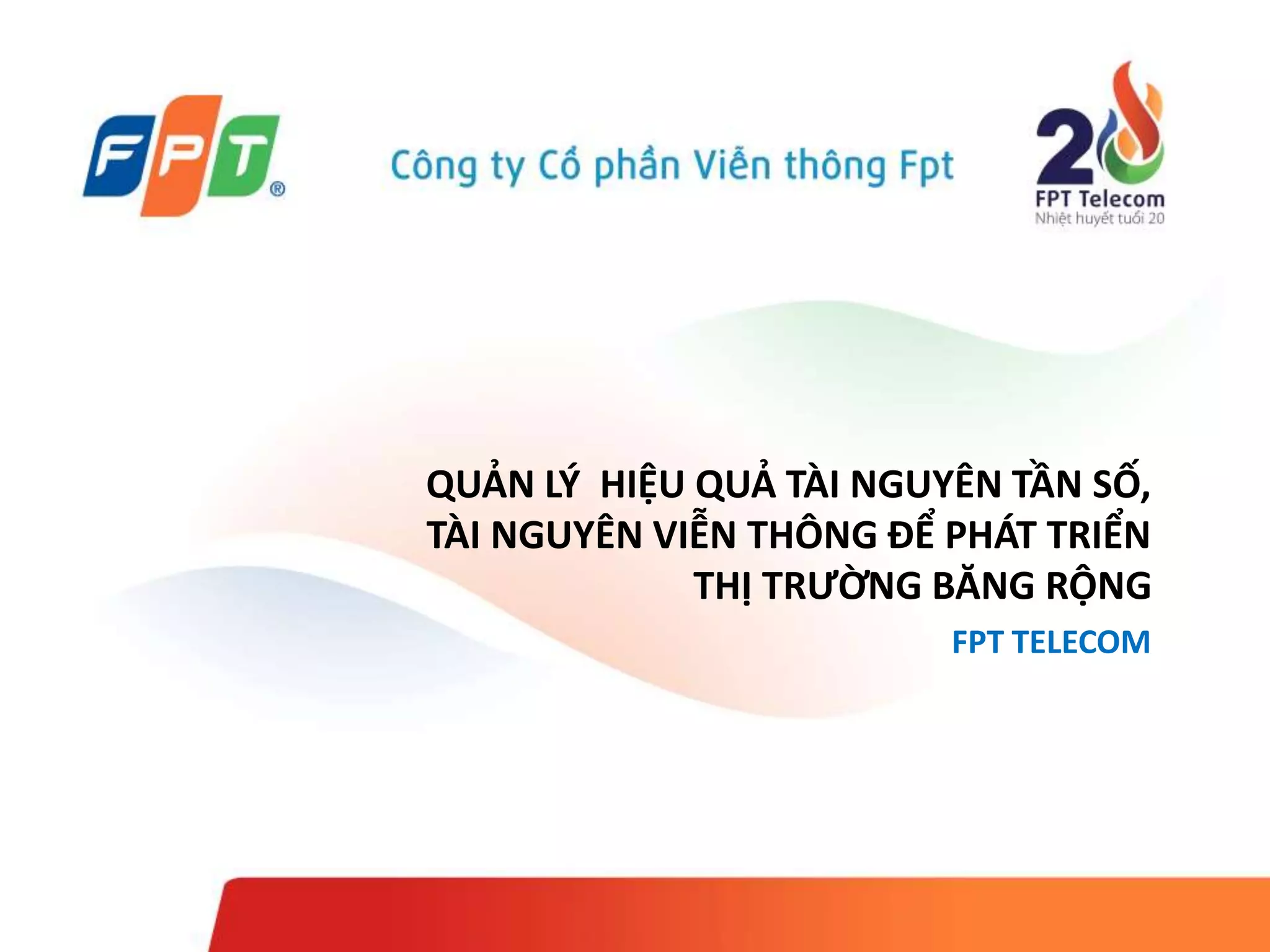 FPT - Áp dụng luật viễn thông ra sao ? | PPTX