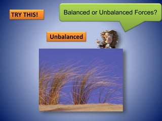 4. unbalanced forces | PPT