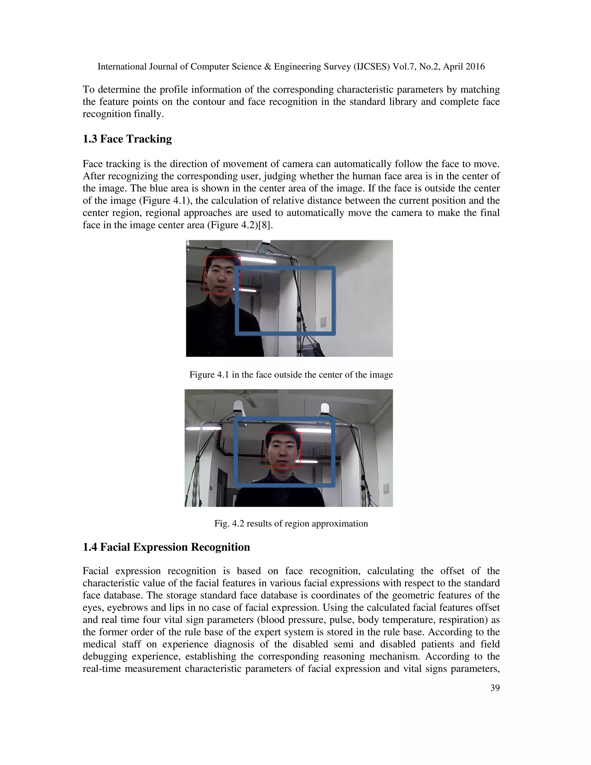 Research and Development of DSP-Based Face Recognition System for Robotic Rehabilitation Nursing ...