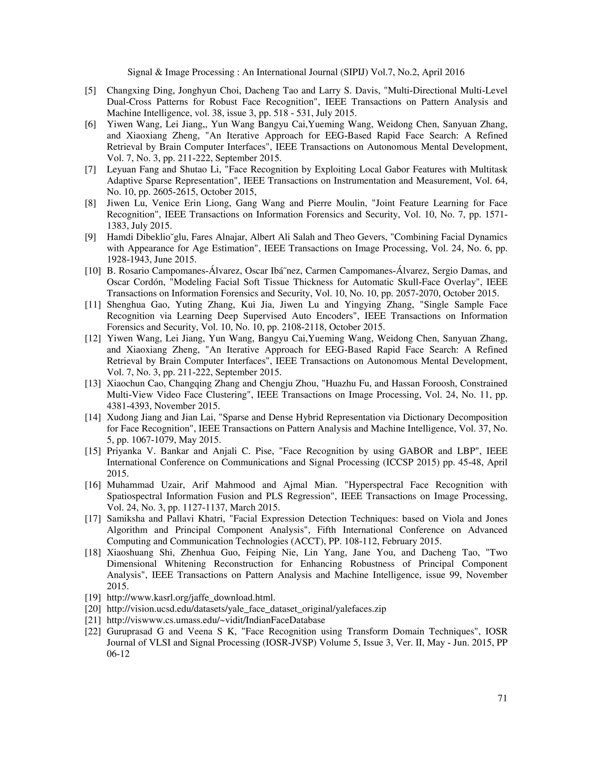 Optimized Biometric System Based on Combination of Face Images and Log Transformation | PDF