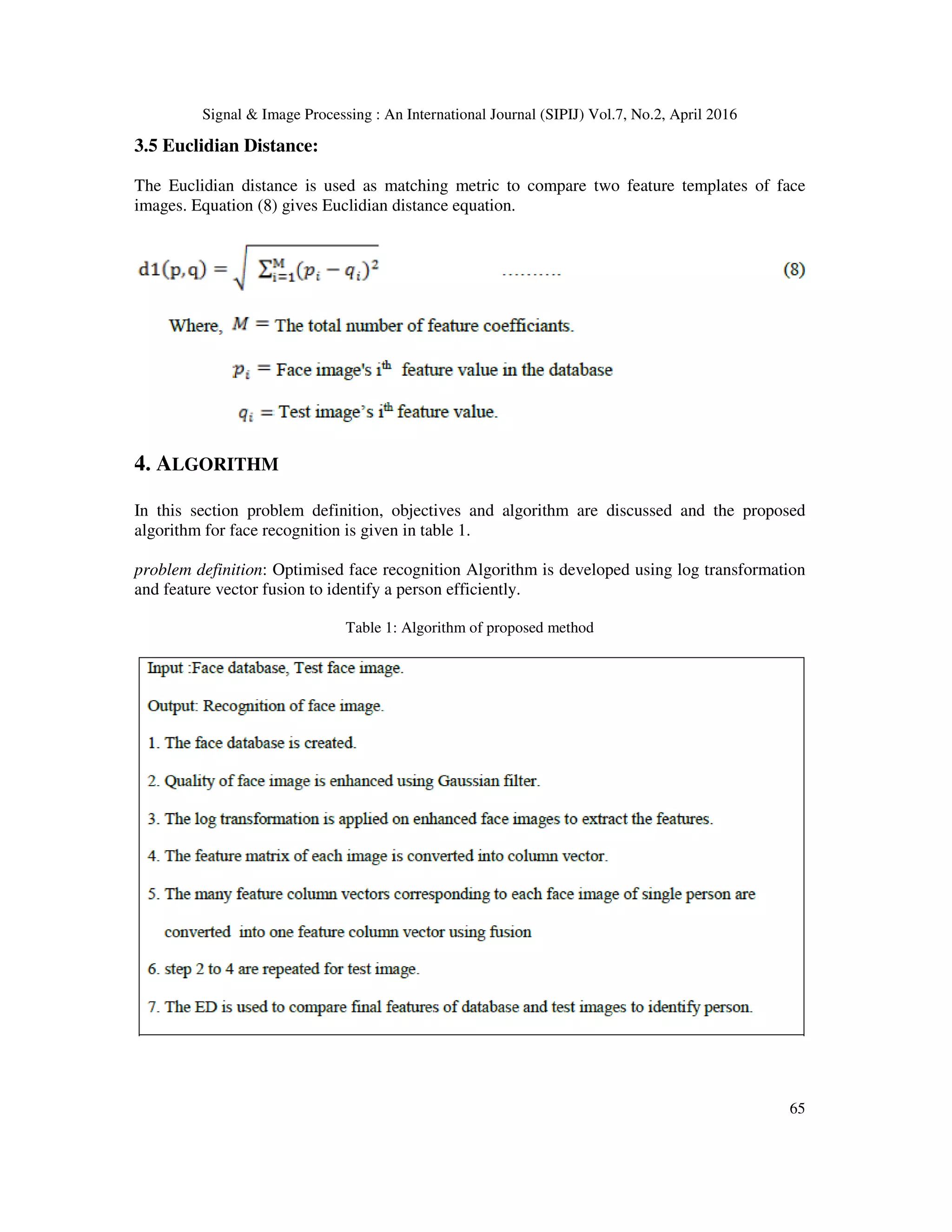 Optimized Biometric System Based on Combination of Face Images and Log Transformation | PDF