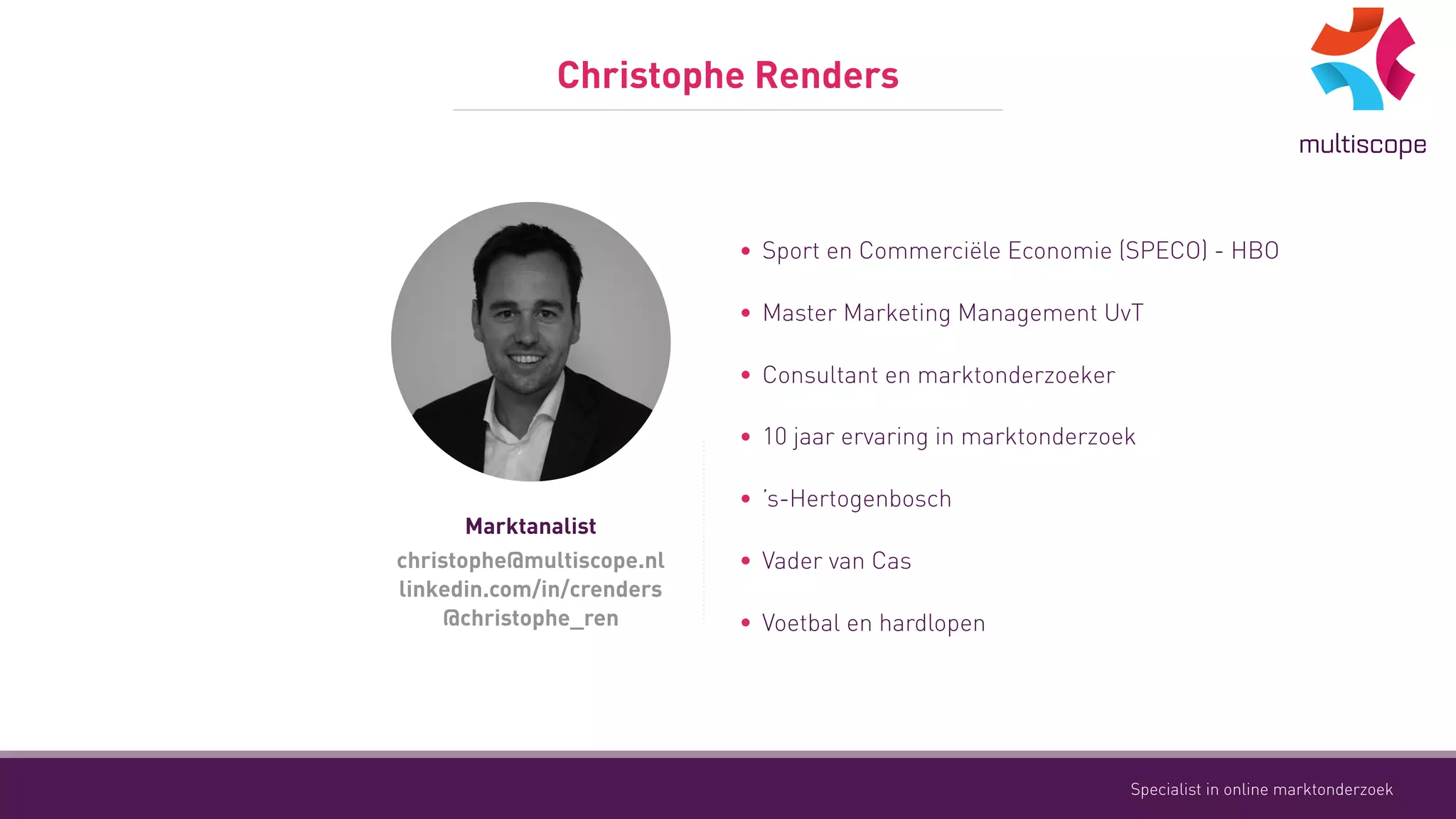 Multiscope - Christophe Renders - Smart Consumer Summit 2016 | PPT
