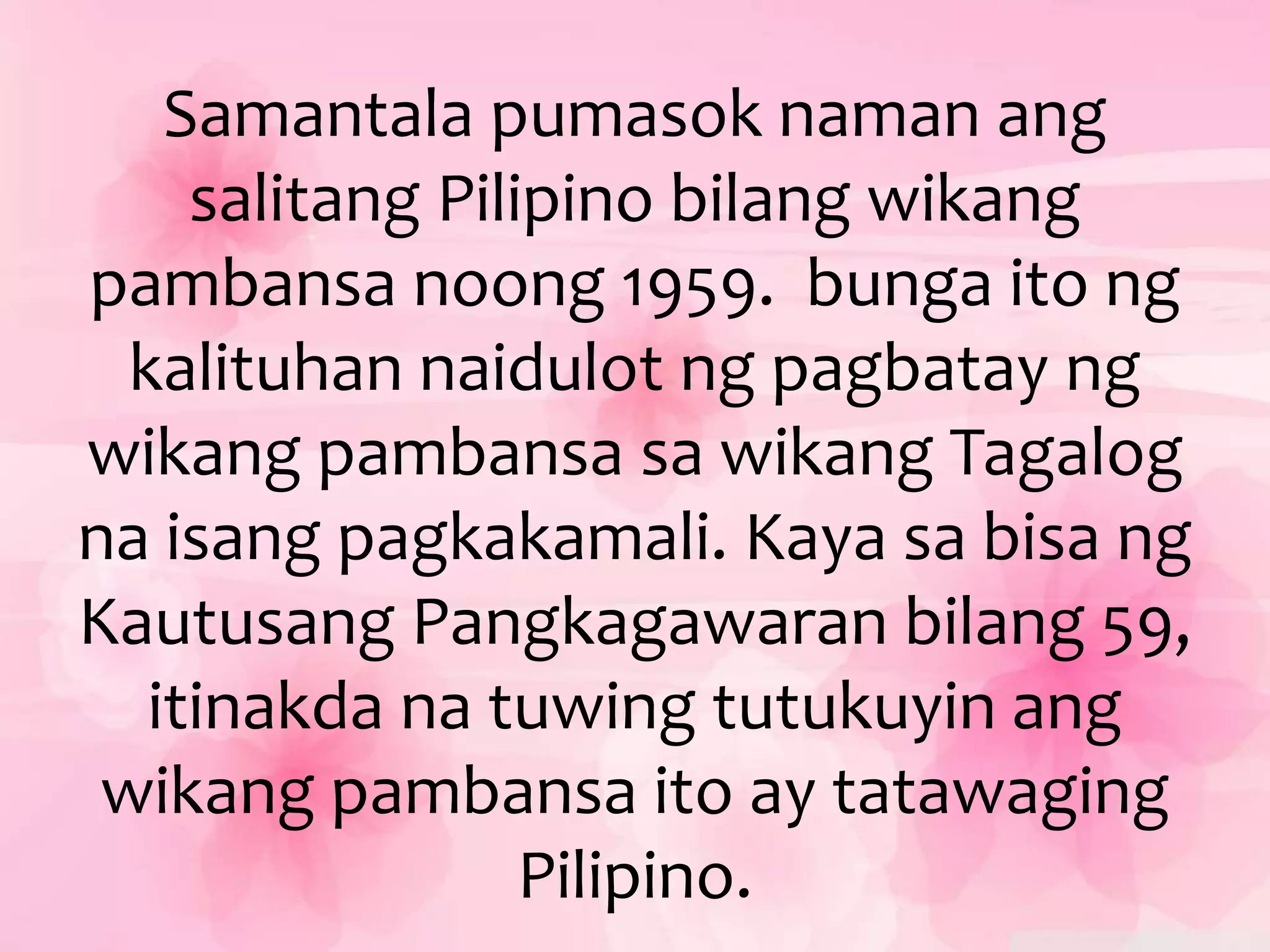 Ang Filipino Bilang Wikang Pambansa | PPTX