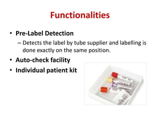 Automated phlebotomy tube labeller | PPTX