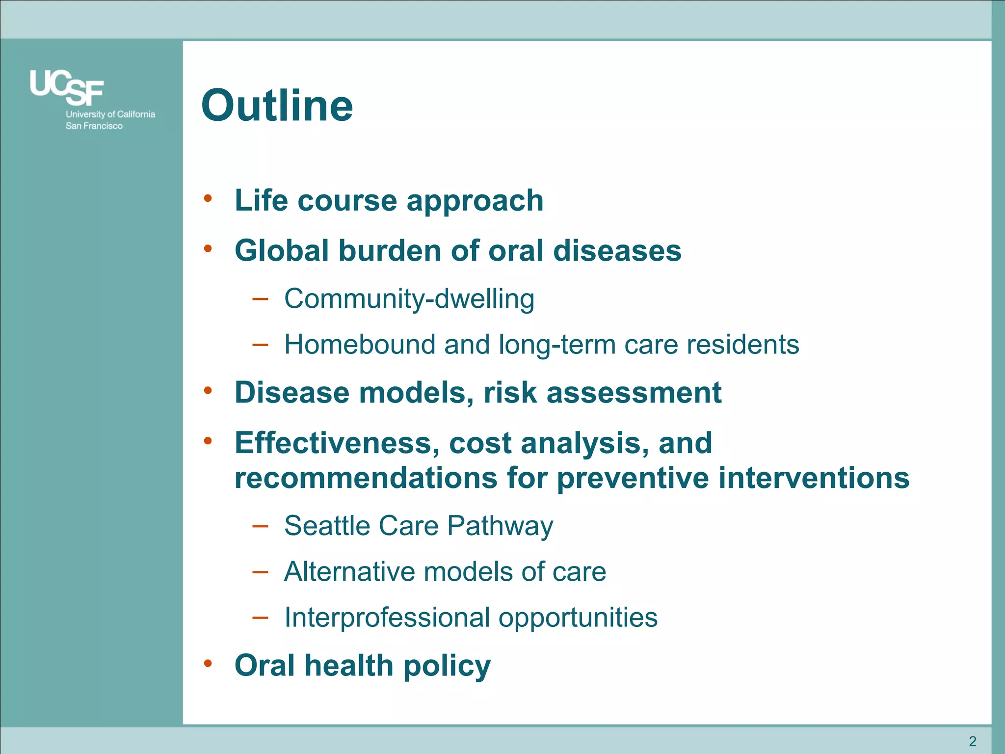 Prevention of tooth loss and dental pain for reducing the global burden ...