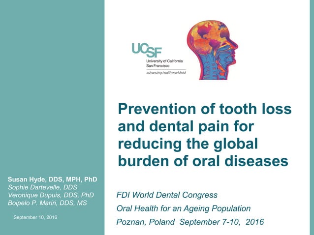 Prevention of tooth loss and dental pain for reducing the global burden ...