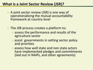 Overview of Agriculture Joint Sector Review (JSR) Outcomes and Lessons ...