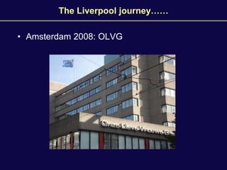 ECO10 - Innovation, efficiency, dignity: the Liverpool Heart & Chest ...