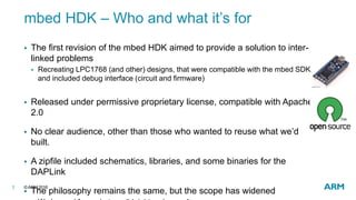 mbed Connect Asia 2016 mbed HDK From prototype to production | PPTX