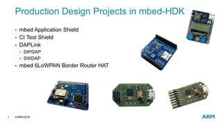 mbed Connect Asia 2016 mbed HDK From prototype to production | PPTX