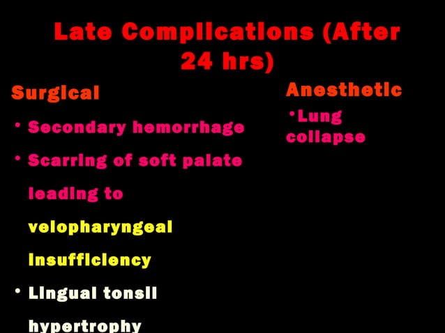 Tonsillectomy, adenoidectomy and quinsy | PPT | Ear, Nose and Throat ...