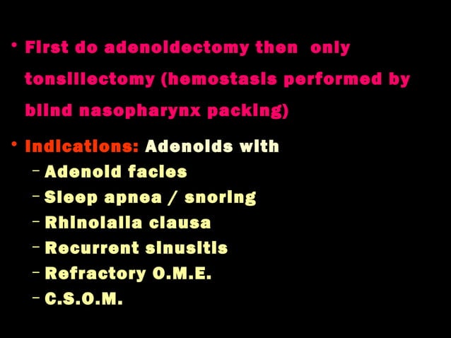Tonsillectomy, adenoidectomy and quinsy | PPT | Ear, Nose and Throat ...