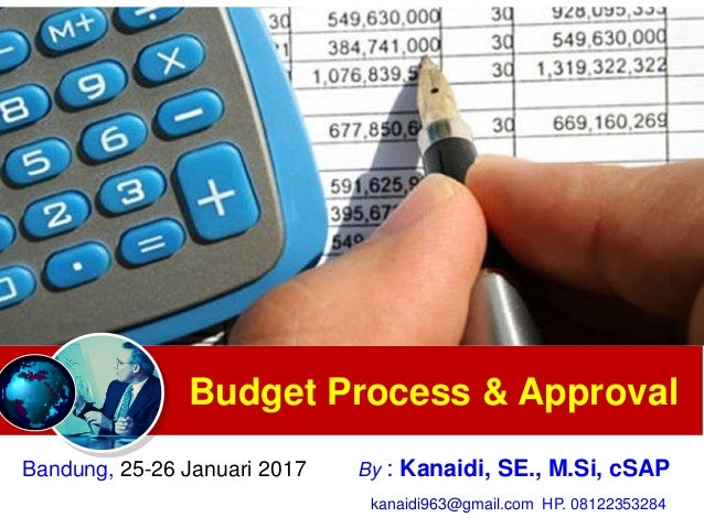 Budget Process And Approval Materi Pelatihan Budgeting And Cost Con Budget Process And Approval Materi Pelatihan Budgeting And Cost Con