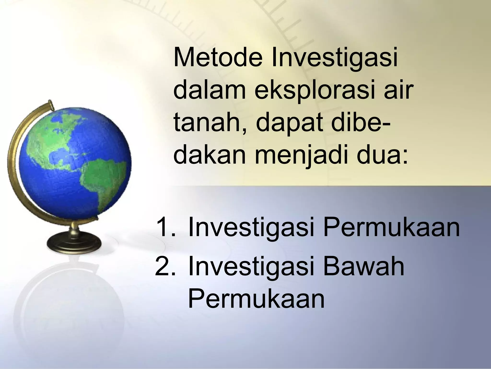 MATERI 4 HIDROGEOLOGI ; EKSPLORASI AIR TANAH (Manajemen Pertambangan ...