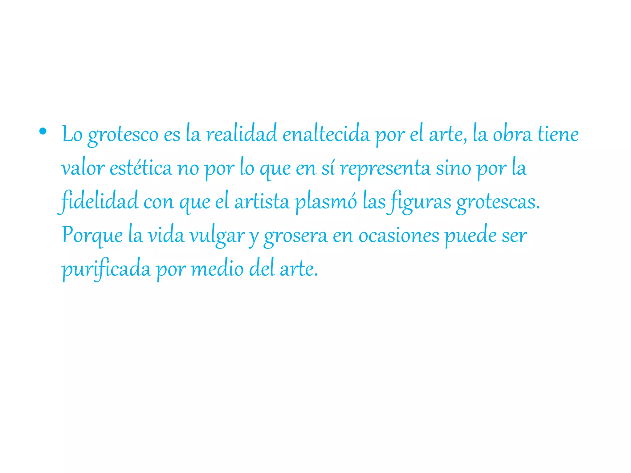 lo grotesco | PPTX