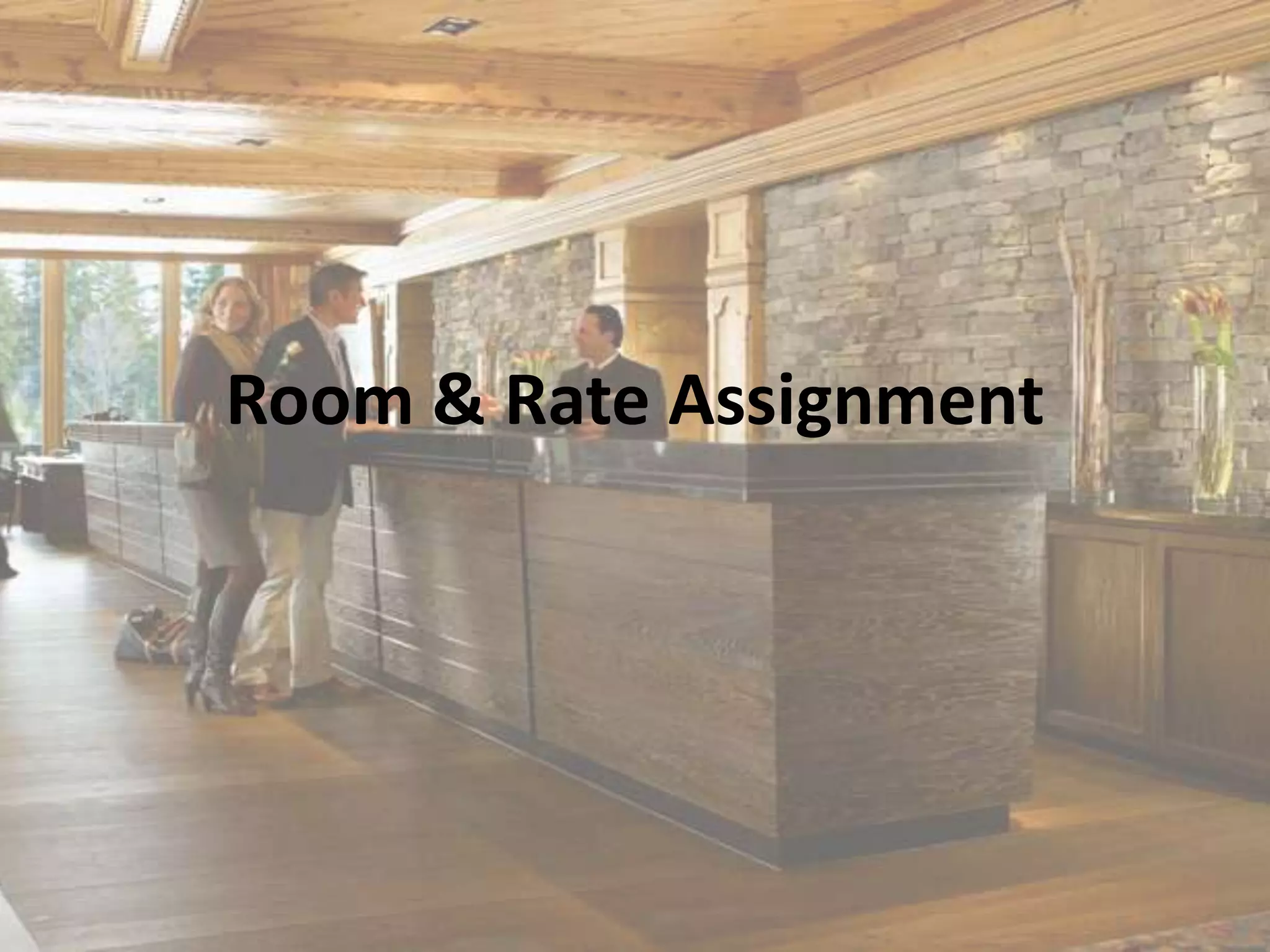 Room & Rate Assignment | PPTX