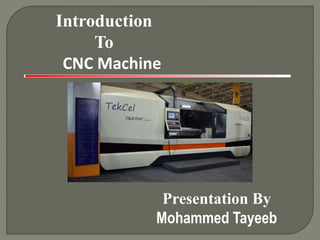 Introduction To CNC Machine | PPT