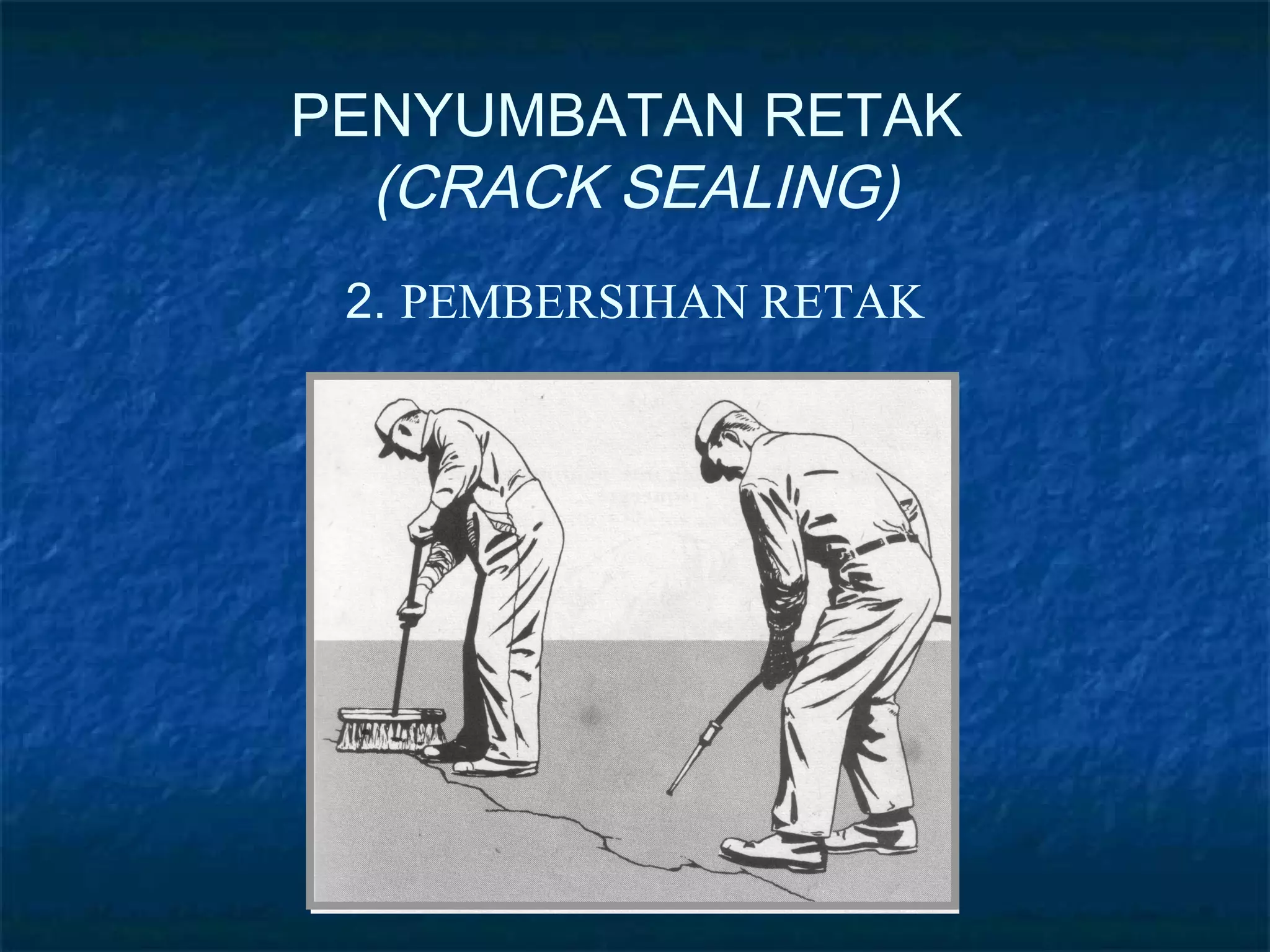 PELAKSANAAN PEMELIHARAAN JALAN DAN JEMBATAN | PPT