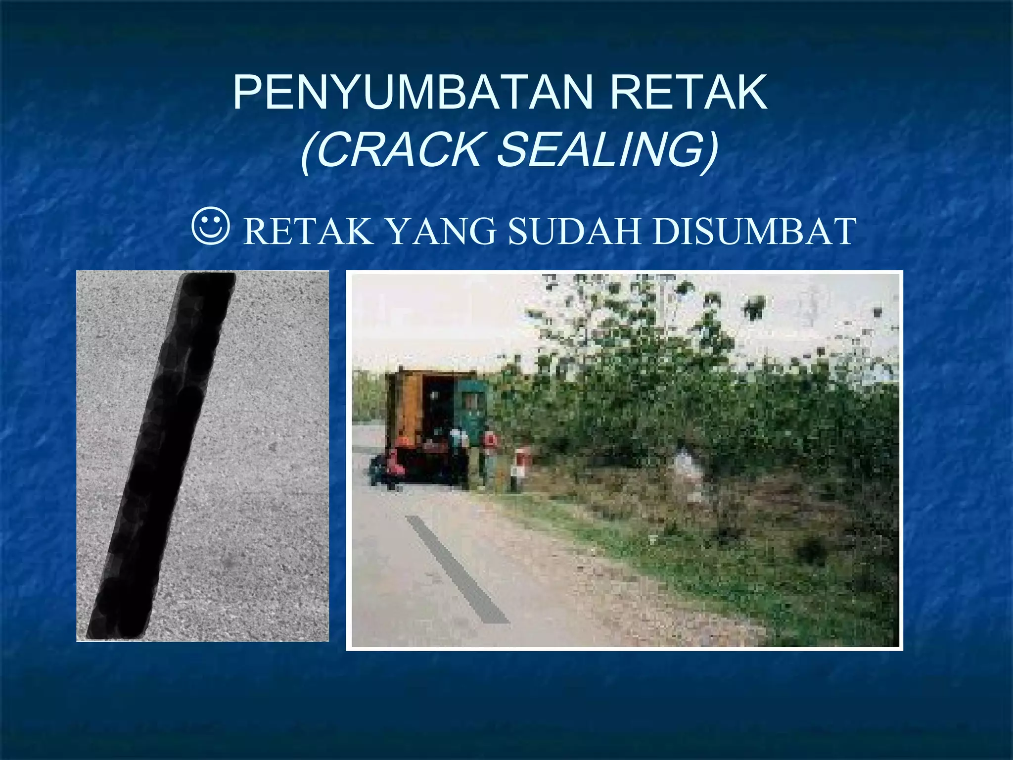 PELAKSANAAN PEMELIHARAAN JALAN DAN JEMBATAN | PPT