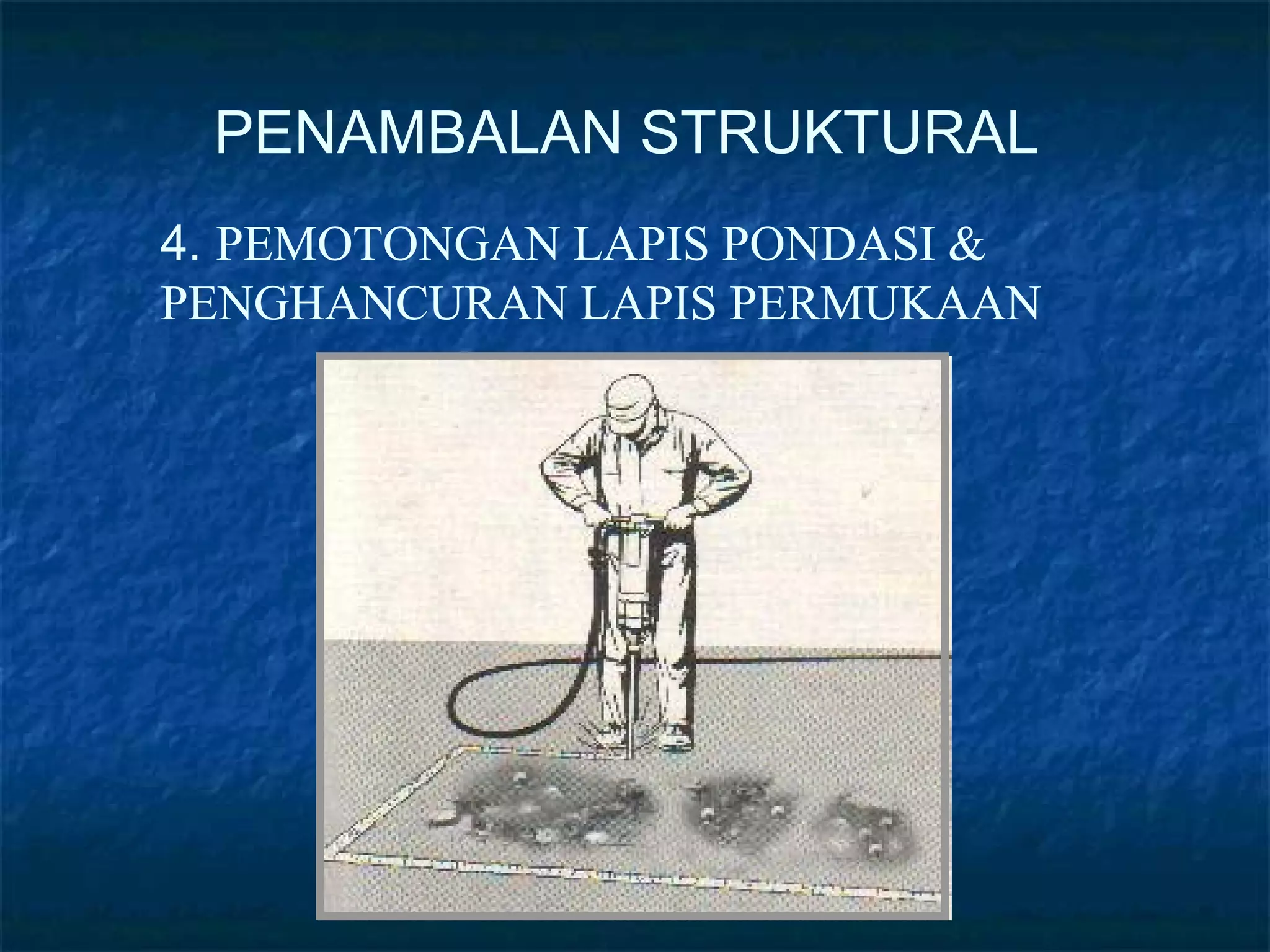 PELAKSANAAN PEMELIHARAAN JALAN DAN JEMBATAN | PPT
