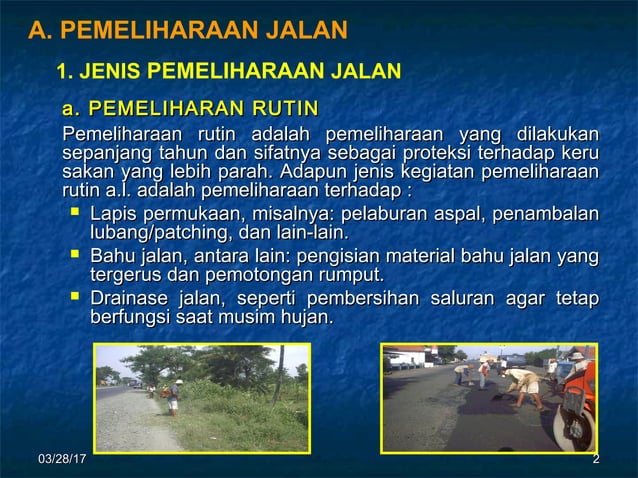 PELAKSANAAN PEMELIHARAAN JALAN DAN JEMBATAN | PPT
