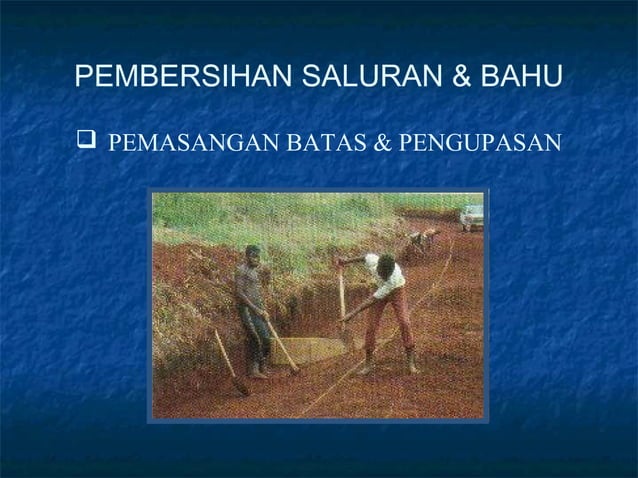 PELAKSANAAN PEMELIHARAAN JALAN DAN JEMBATAN | PPT