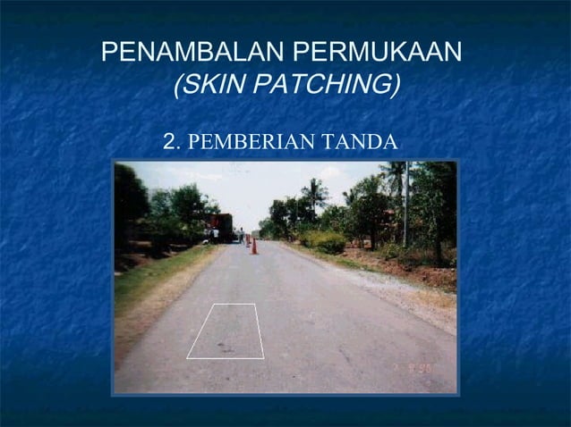 PELAKSANAAN PEMELIHARAAN JALAN DAN JEMBATAN | PPT