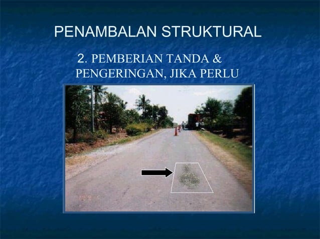PELAKSANAAN PEMELIHARAAN JALAN DAN JEMBATAN | PPT