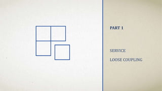 SOA Principles : 4.service loose coupling | PPTX