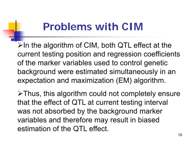 Jiankang Wang. Principle of QTL mapping and inclusive composite ...