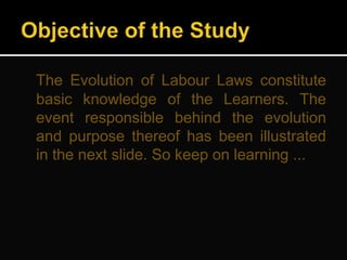 Evolution Of Labour Laws In India Pptx