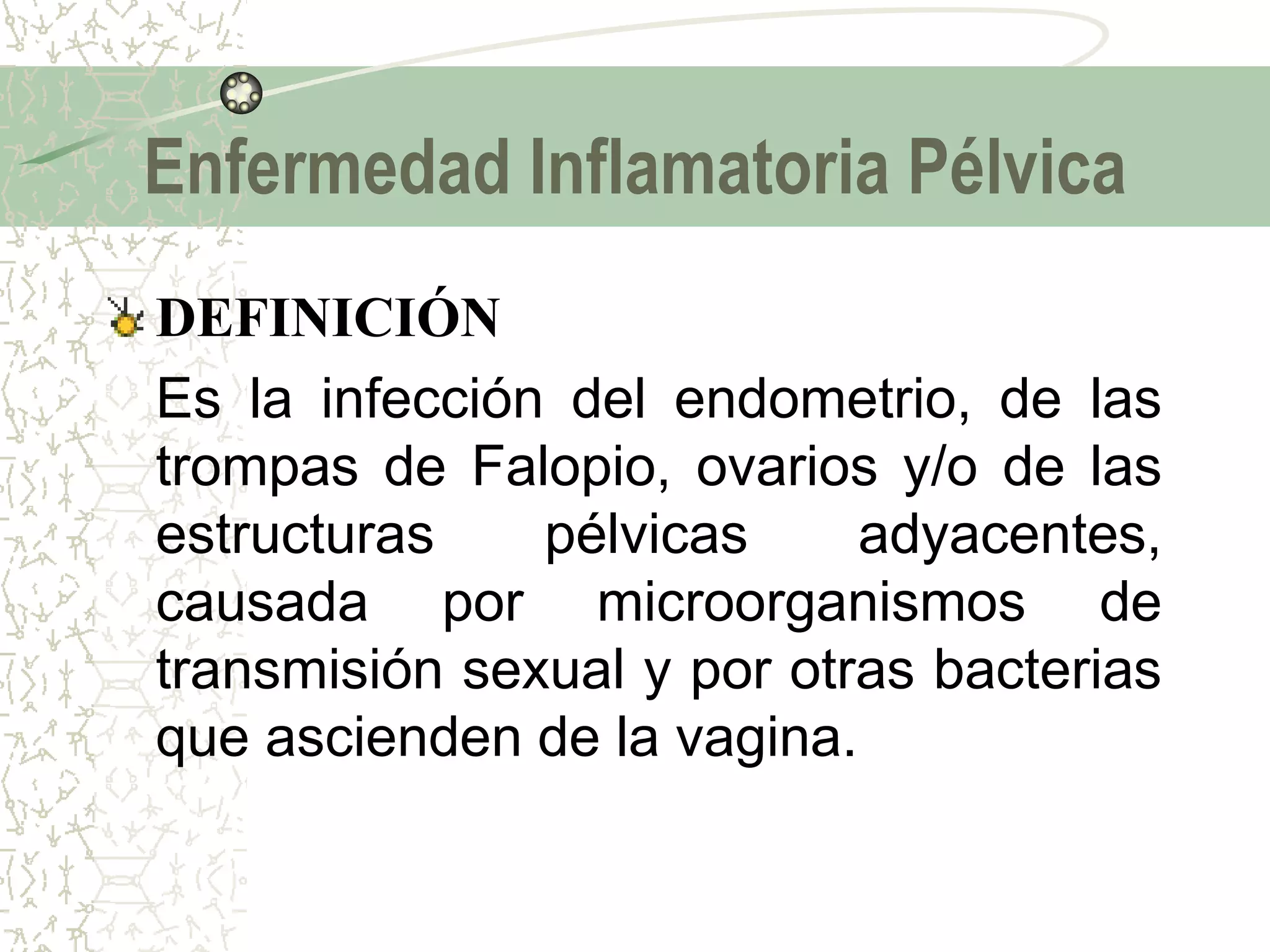 enfermedad inflamatoria pelvica | PPTX