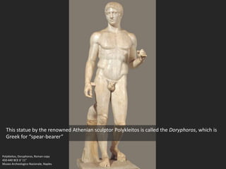 Spear Bearer Polykleitos Doryphoros Roman Copy