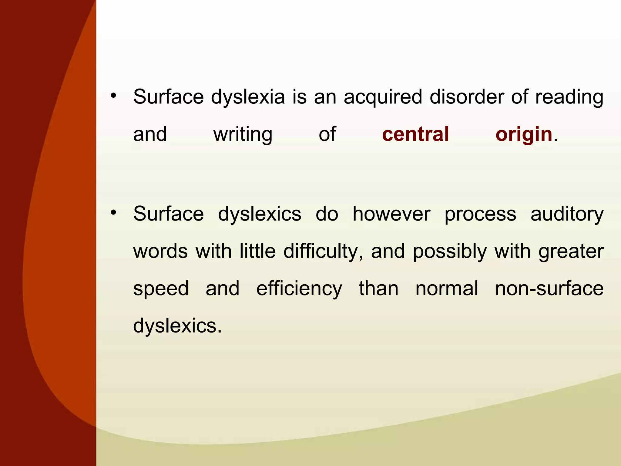 surface dyslexia | PPT