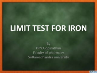 4.limit test for iron | PPTX