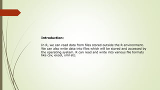 4. R- files Reading and Writing | PPTX