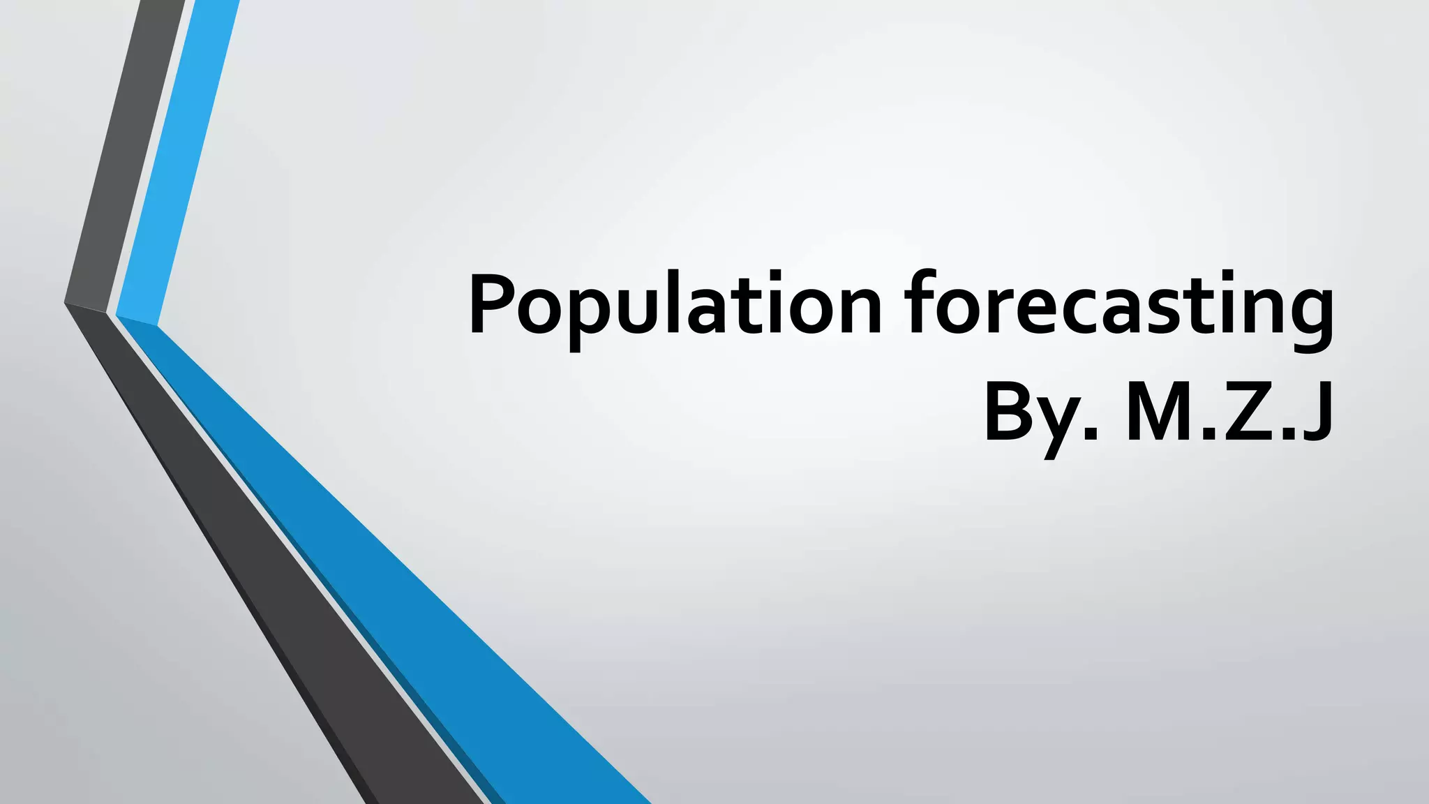 population forecasting | PPTX