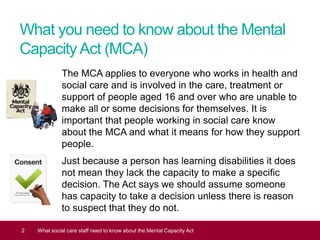 Social care staff. MCA | PPTX | Eldercare | Family and Relationships