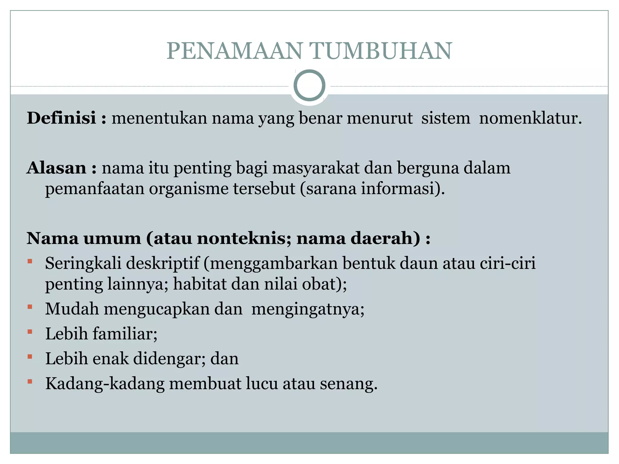 Biologi Tanaman : Nomenclatur (Unsoed) Smt 1 | PPT