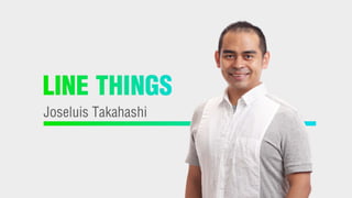 LINE Things | PPT