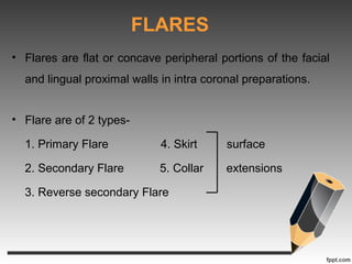 Bevels and flares in dental restoration | PPT