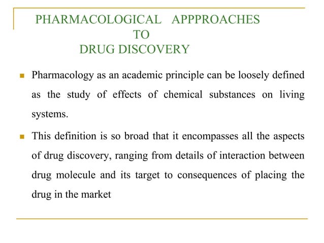various approaches to drug discovery | PPTX