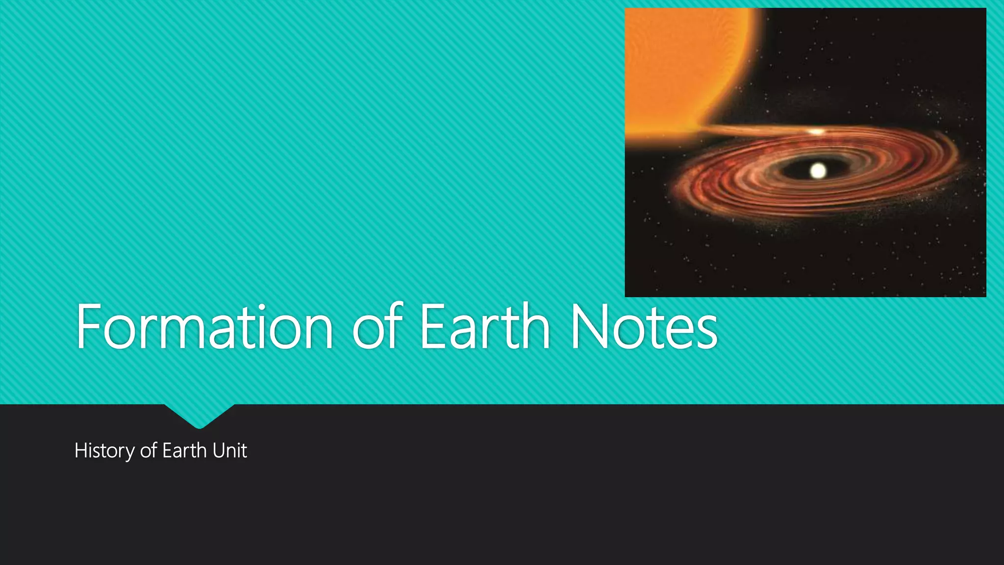 4. Formation of Earth Notes | PPTX