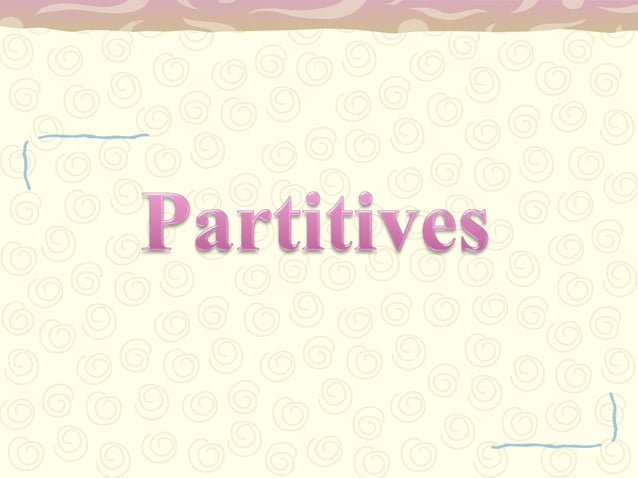 Partitives | PPT