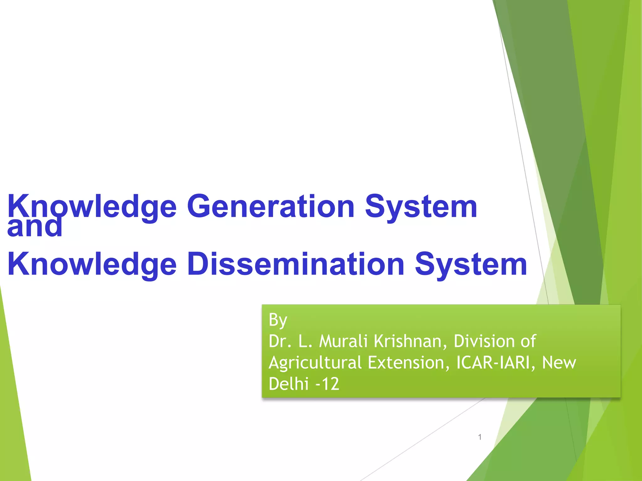 knowledge generation system and knowledge dissemination system | PPT