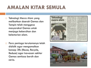 Amalan terbaik di Osaka, Jepun dan Gemas, Malaysia | PPT