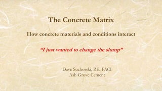 The Concrete Matrix | PPTX